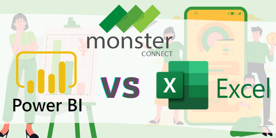 Monster Connect Power BI Vs Excel 