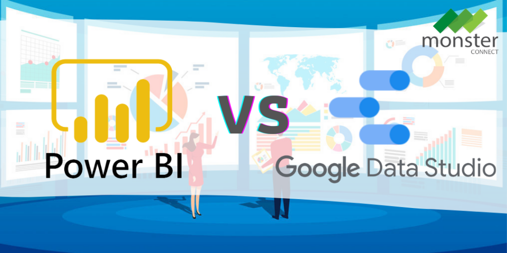 Monster Connect | Power BI vs Google Data Studio ควรเลือกใช้อะไรดี?