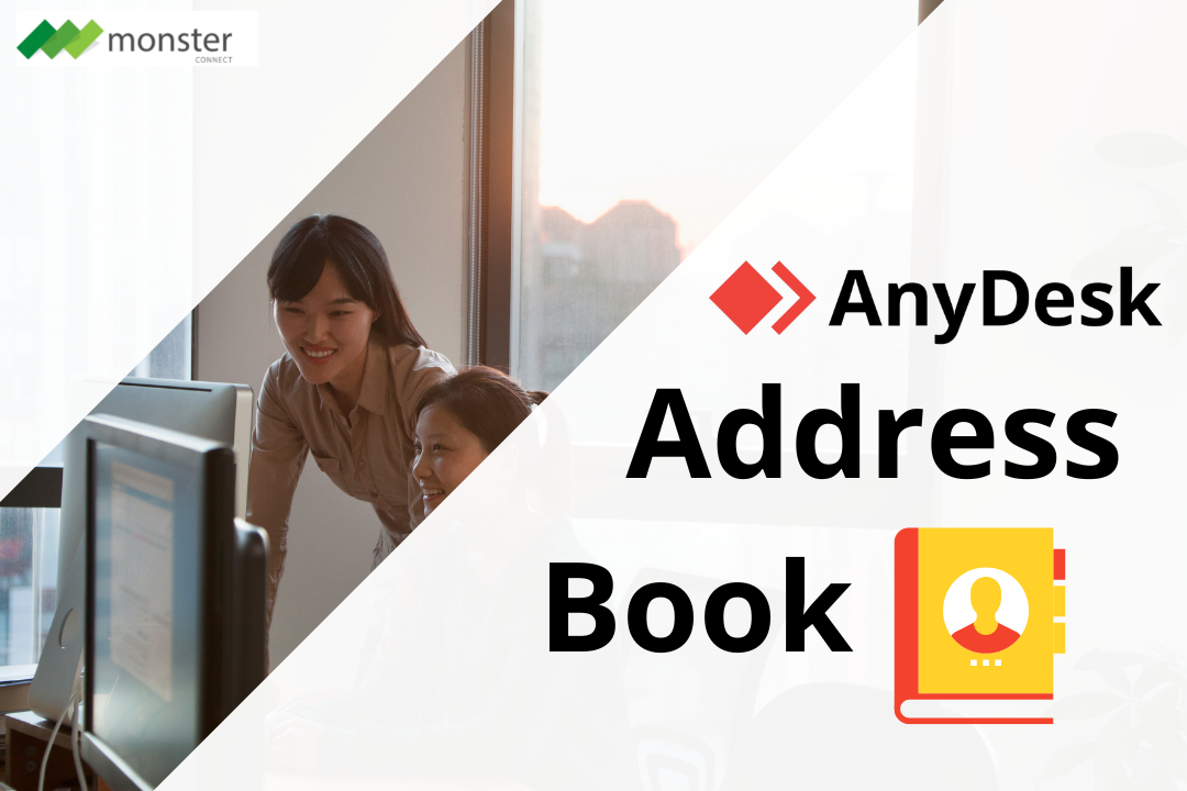 Monster Connect | Address Book - AnyDesk